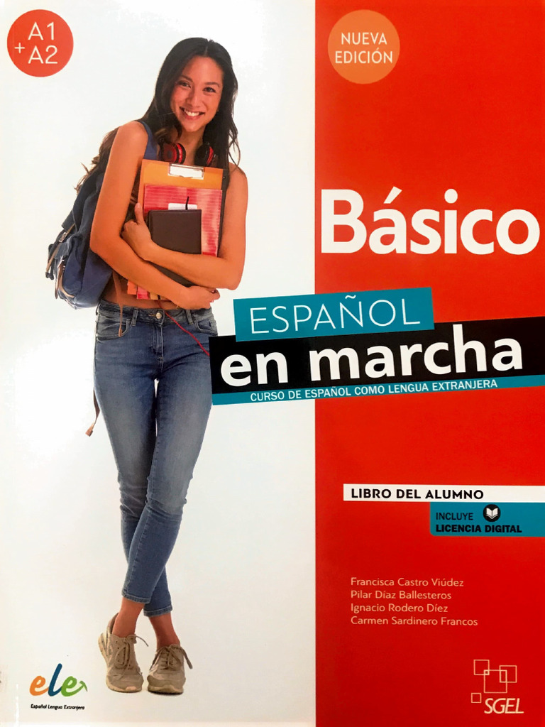 Español en Marcha Nueva Edición Básico A1 + A2 Unidades 1 A 10 | PDF
