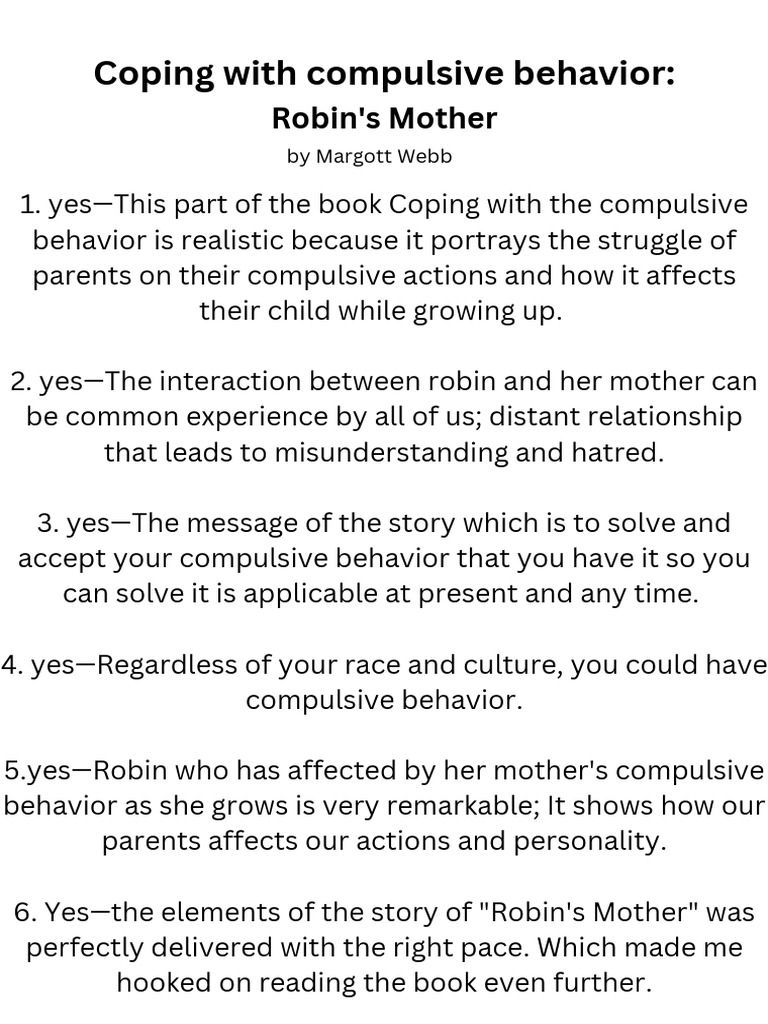 Coping With Compulsive Behavior Robin's Mother by Margot Webb 1. Yes ...