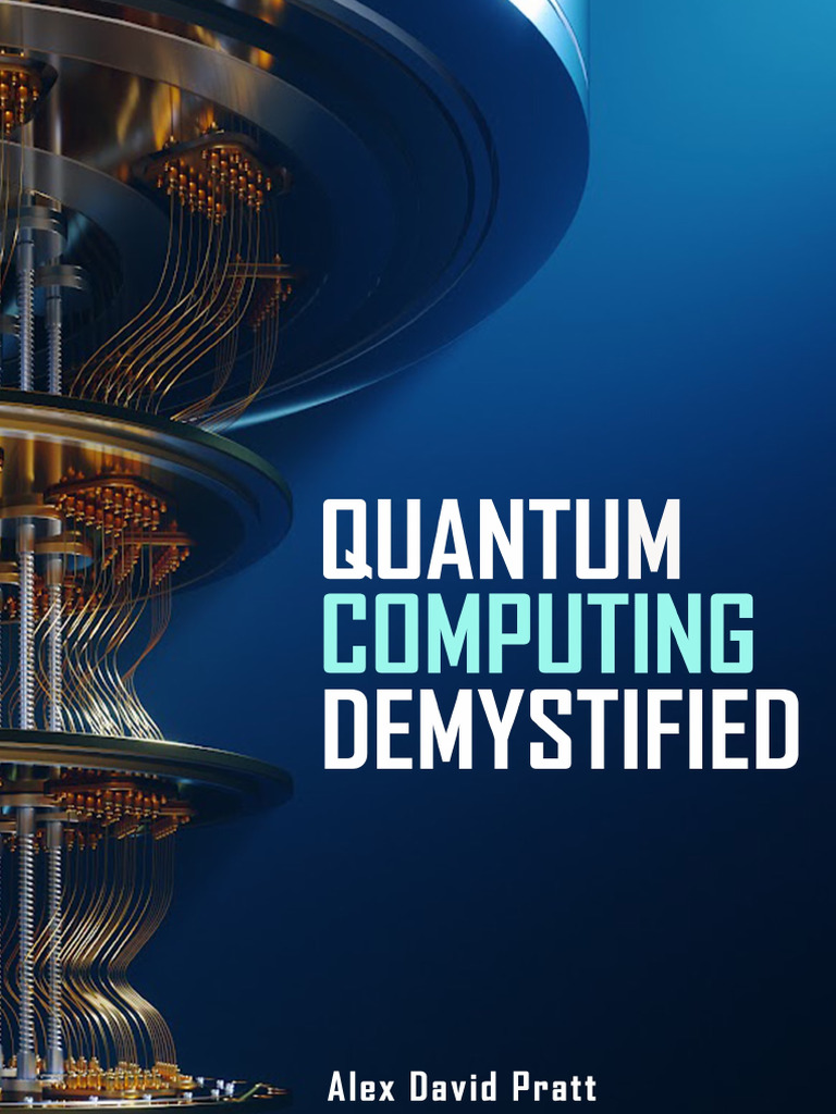 Quantum-Computing-Demystified | PDF | Quantum Computing | Quantum Entanglement
