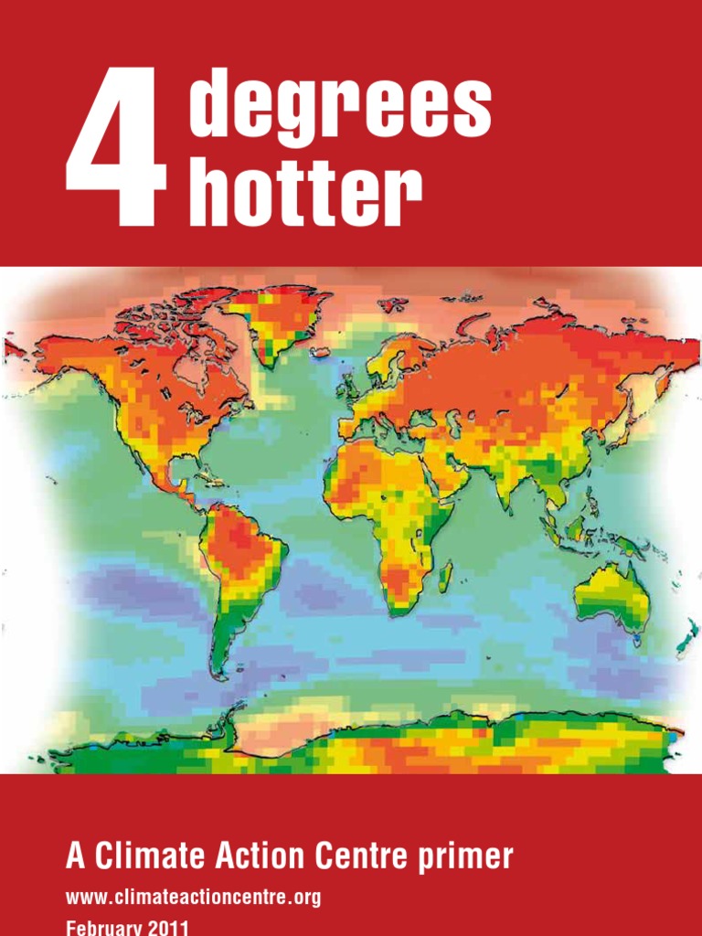 4 Degrees Celsius: Future Impacts | PDF | Ipcc Fourth Assessment Report ...