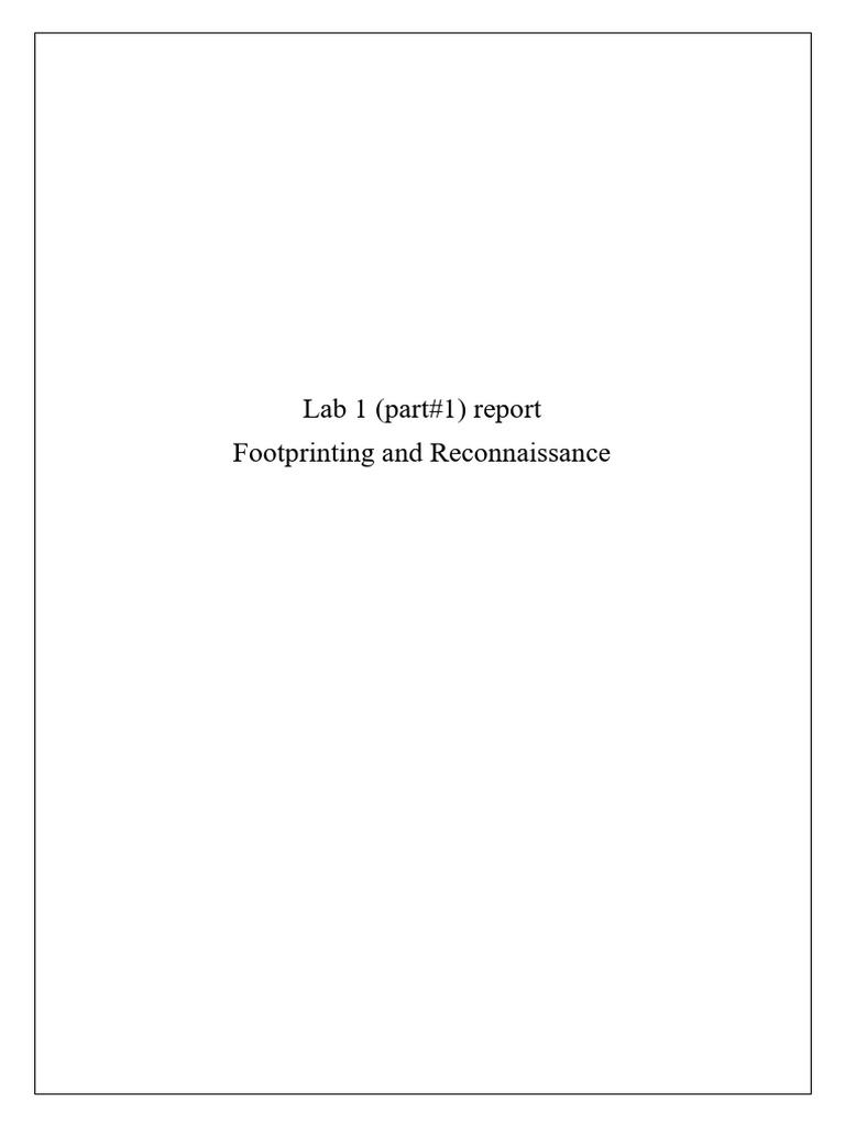 Footprinting & Reconnaissance Lab Report | PDF | Business | Computers
