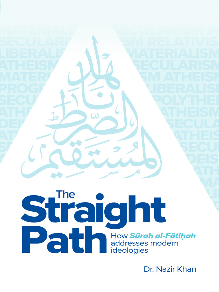 The Straight Path: Modern Ideologies Explained | PDF | Quran | Islam