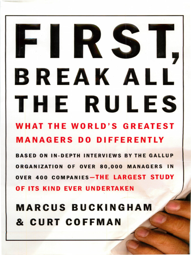 First, Break All The Rules - What The World Greatest Managers Do ...