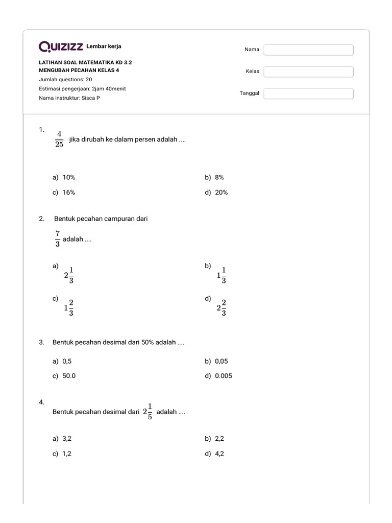 LATIHAN SOAL MATEMATIKA KD 3.2 MENGUBAH PECAHAN KELAS 4 - Quizizz | PDF