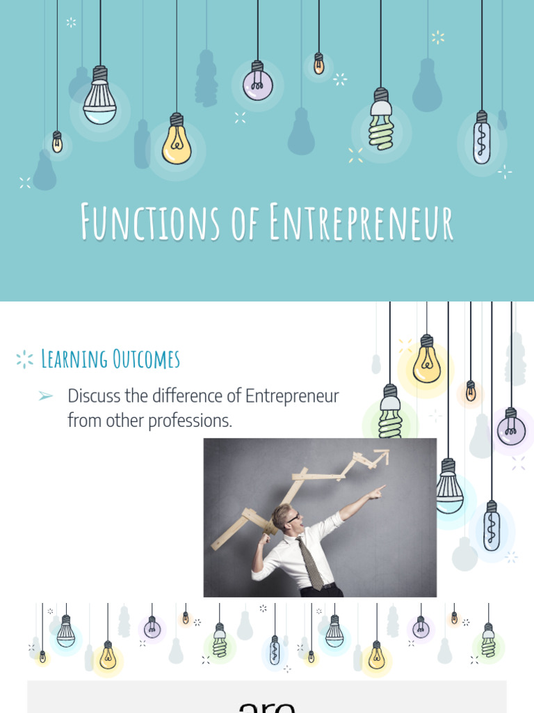 Functions of Entrepreneur 2 | PDF | Entrepreneurship | Decision Making