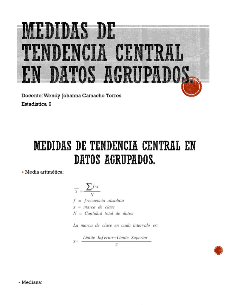 Medidas de Tendencia Central Datos Agrupados | PDF | Mediana | Teoría de la medida