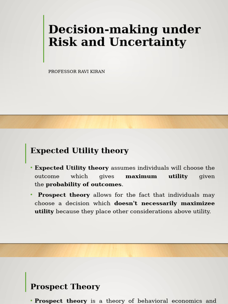 Prospect Theory 1 Decision Making Under Risk and Uncertainty Prospect ...