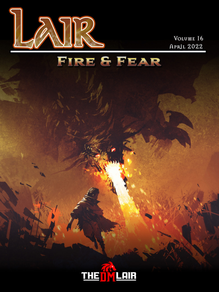 16 Fire & Fear - Lair Magazine, April 2022, Tier 3 | PDF | Dragon