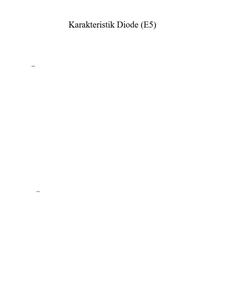 Laporan Fislab 1 E5 Karakteristik Dioda | PDF