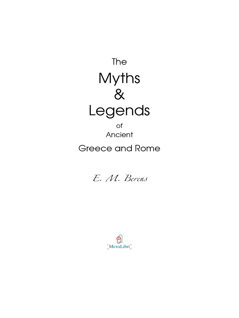 The Myths and Legends of Ancient Greece and Rome | PDF | Deities ...