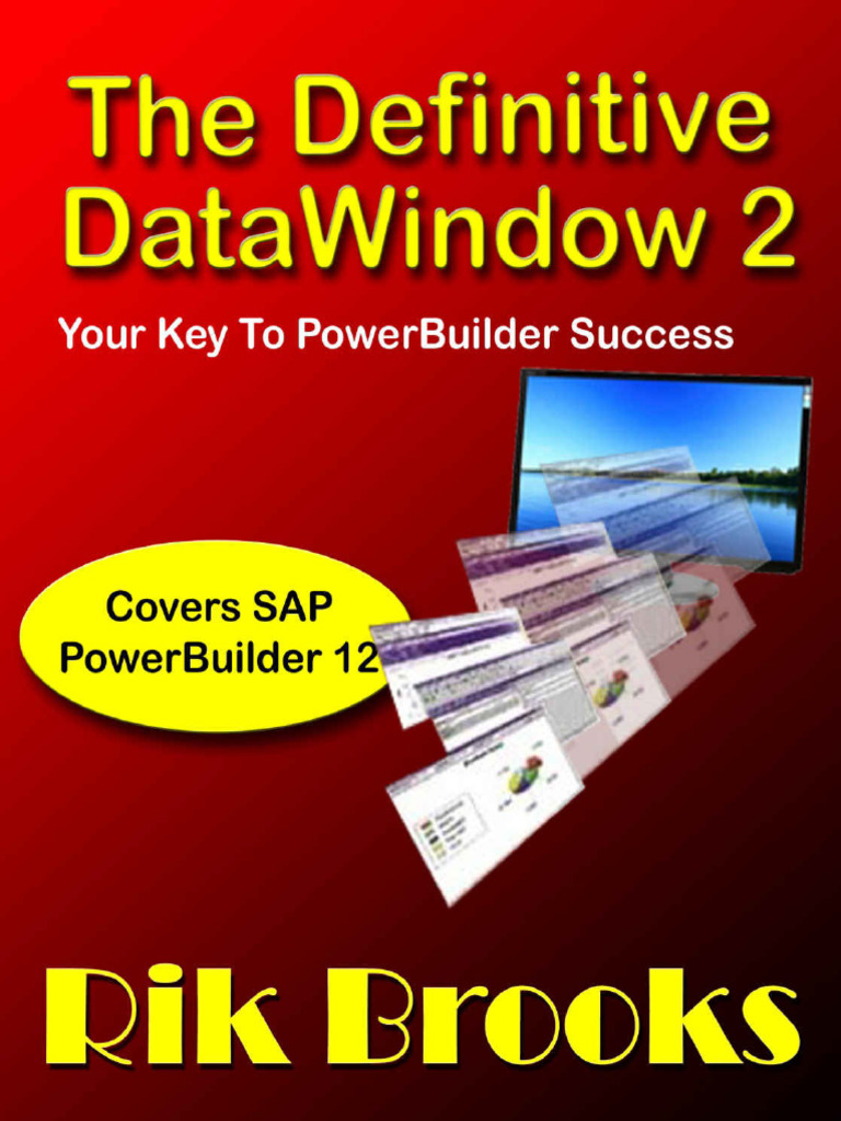 The Definitive Datawindow 2 Covers PowerBuilder | PDF | Database Index | Databases