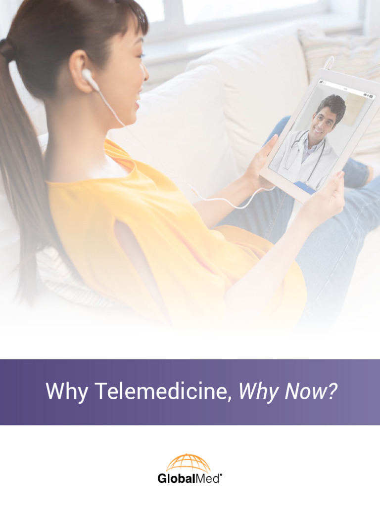 GlobalMed Ebook WhyTelemedicineWhyNow Interactive FINAL | PDF | Health Care | Patient