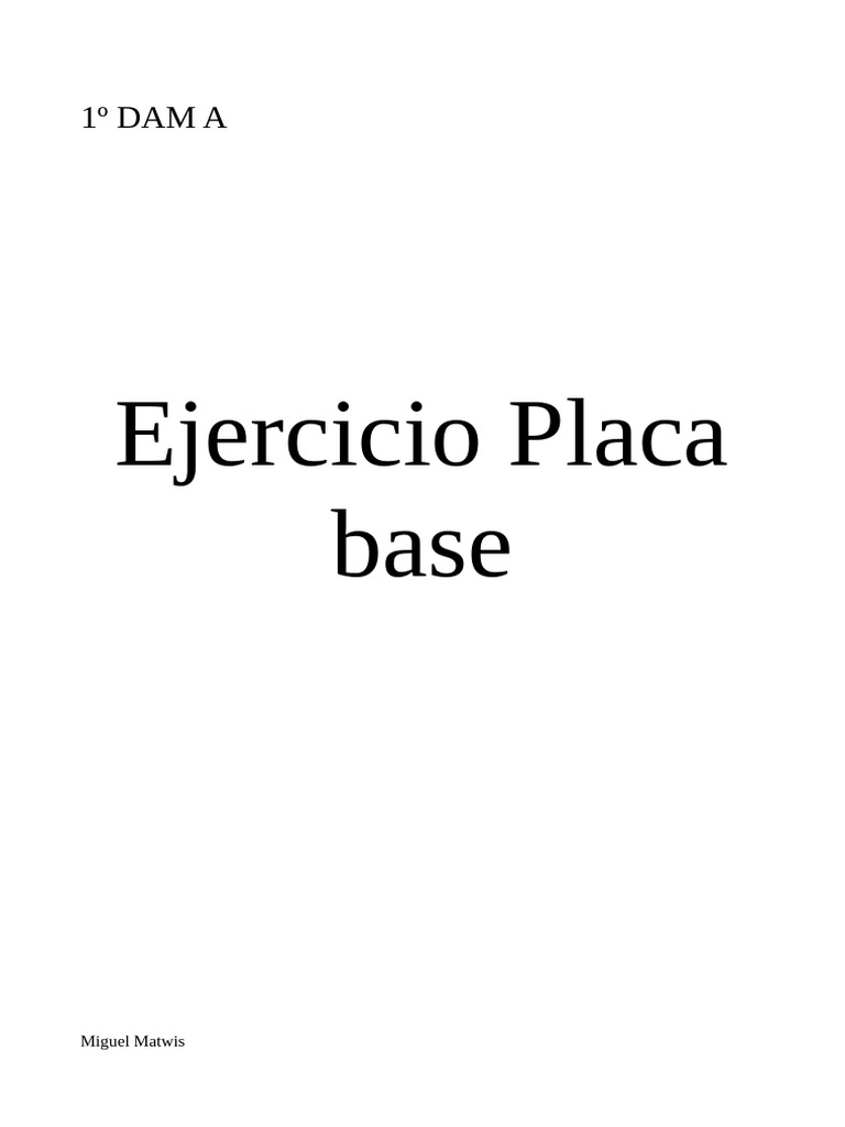 Ejercicio Placa Base Sistemas Informaticos | PDF | USB | Memoria de acceso aleatorio