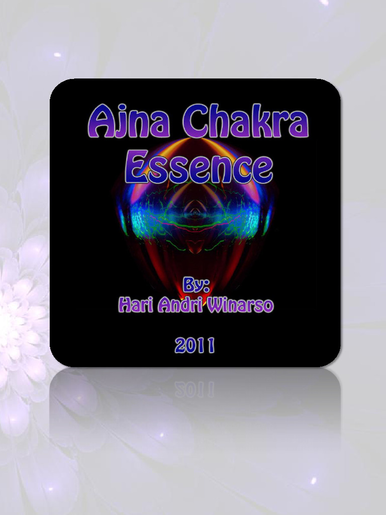 Ajna Chakra Essence | PDF | Chakra | Spirituality