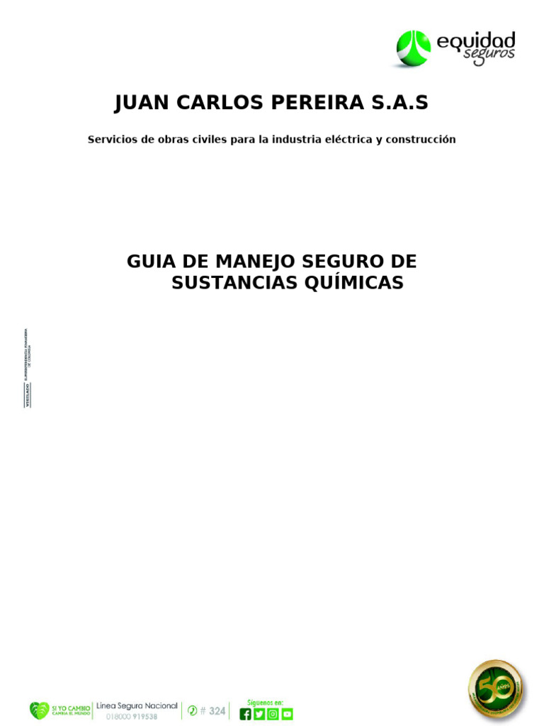 Guia de Manejo Seguro de Sustancias Químicas C. Juan Carlos Sas. Sga ... Guia de Manejo Seguro de Sustancias Químicas C. Juan Carlos Sas. Sga ...