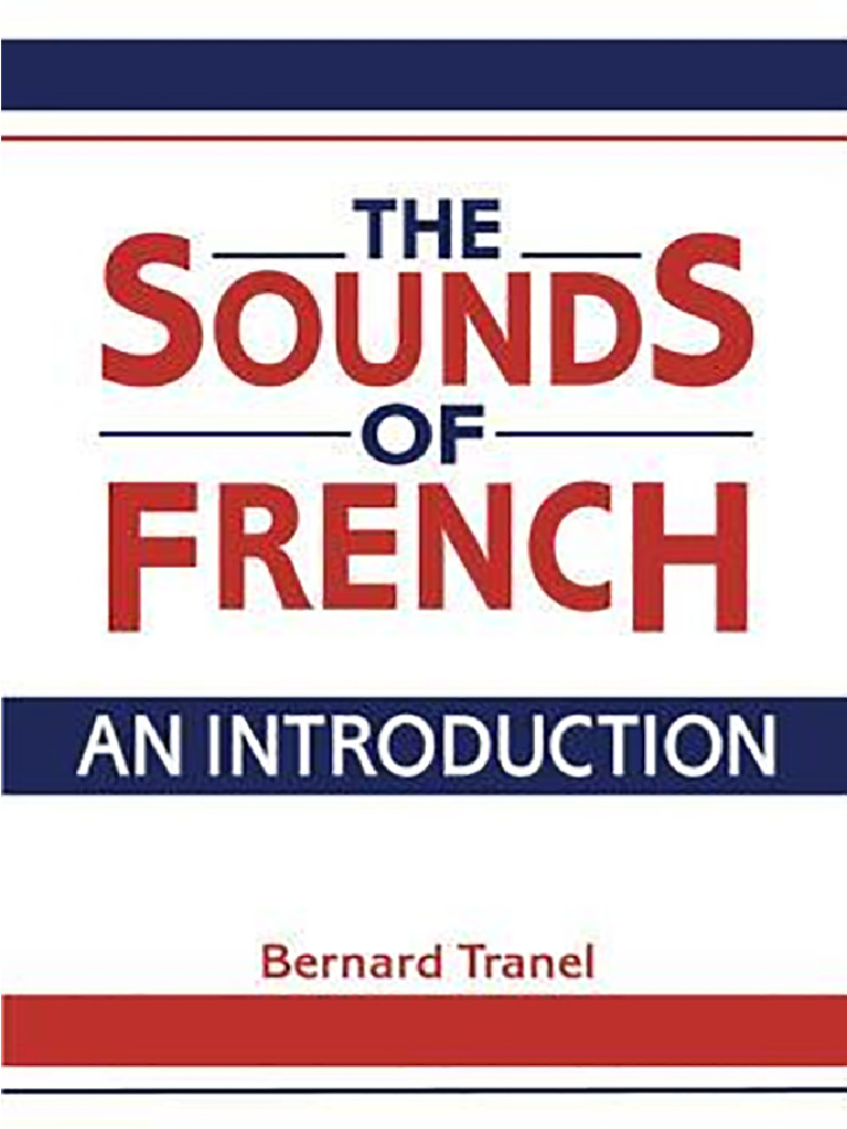 Sthe Sounds of French | PDF | Vowel | English Language