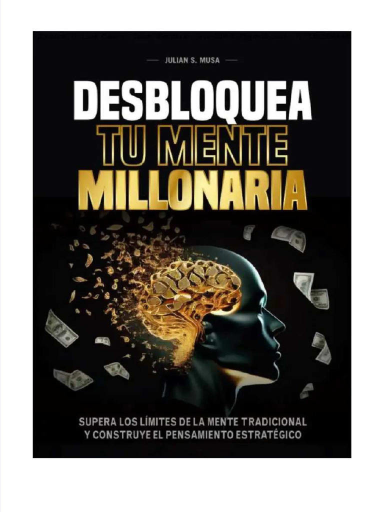 Desbloquea Tu Mente Millonaria | PDF