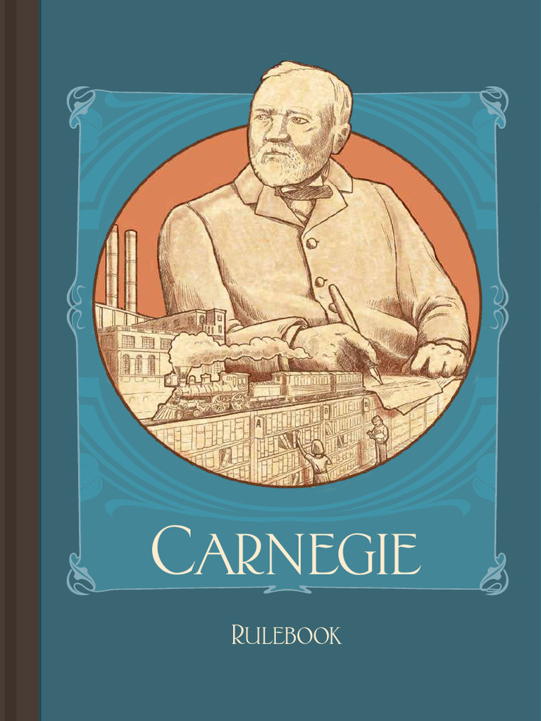 Carnegie Game Rulebook Overview | PDF | Andrew Carnegie | Philanthropy