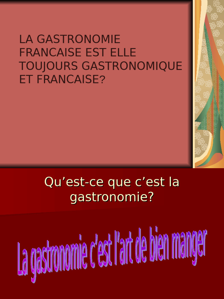 La Gastronomie Francaise Est Elle Toujours Gastronomique Et | PDF ...