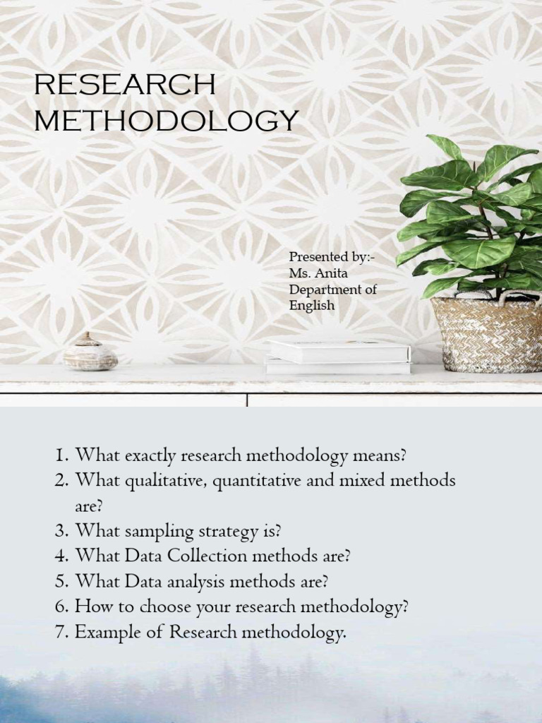 Research Methodology and looks | PDF | Methodology | Data Analysis