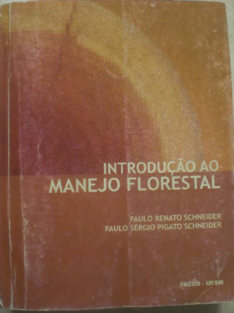 Introdução Ao Manejo Florestal - UFSM.Schnneider | PDF