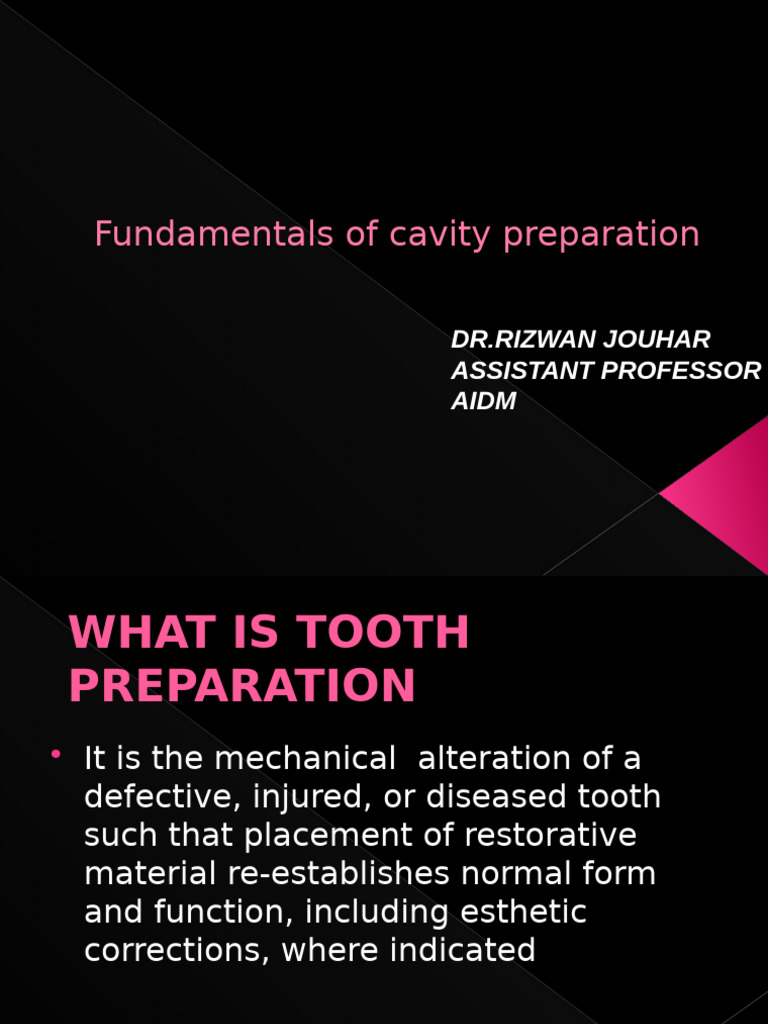 Cavity Preparation Techniques Explained | PDF | Tooth Enamel ...