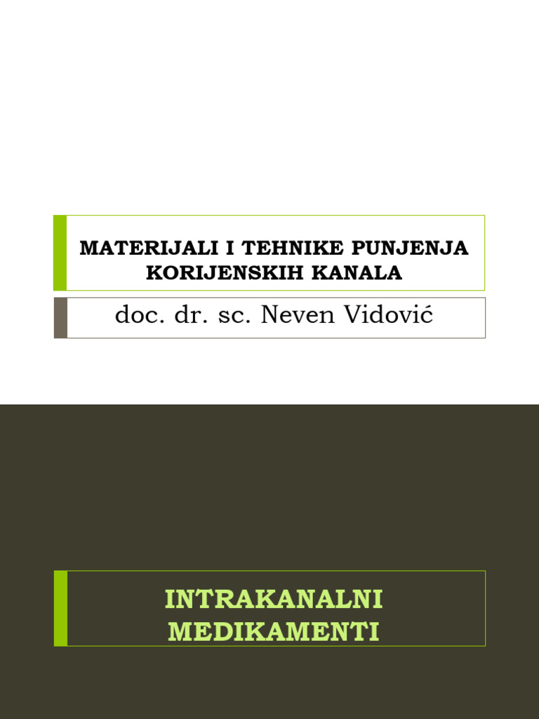 Materijali I Tehnike Punjenja Korijenskih Kanala | PDF