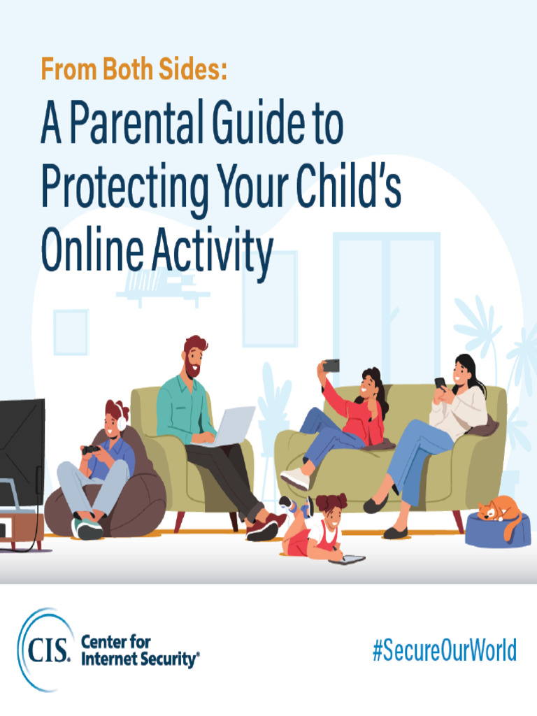 A Guide To Protecting Your Child's Online Activity | PDF