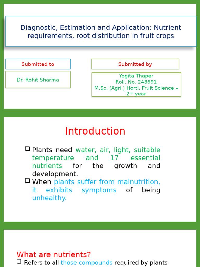Diagnostics, Estimation and Application: Nutrient Requirements, Root ...