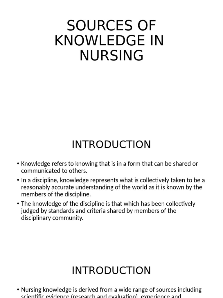 SOURCES OF KNOWLEDGE IN NURSING | PDF | Nursing | Knowledge
