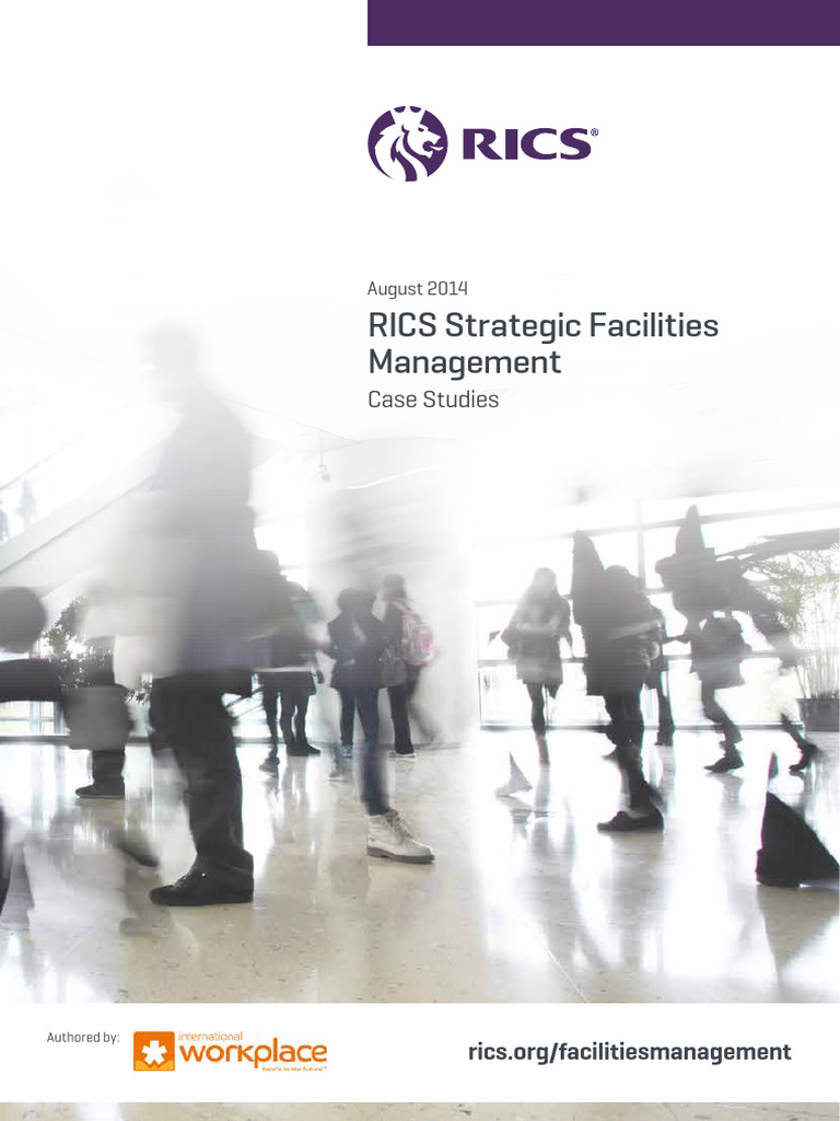 Rics Strategic FM Case Studies August 2014 | PDF | Building Information ...