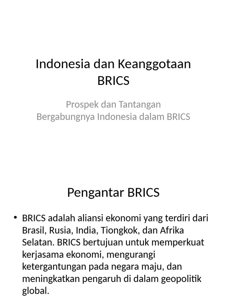 Indonesia Bergabung BRICS Presentation | PDF