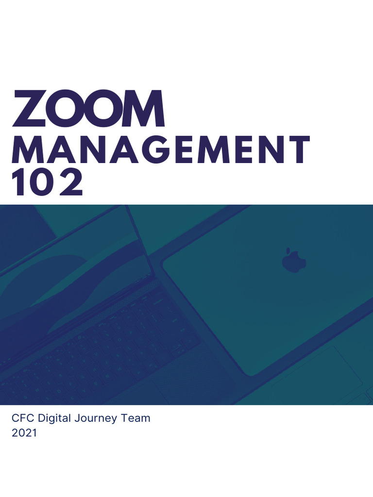 Zoom Management 102 Manual | PDF | You Tube | Web Conferencing