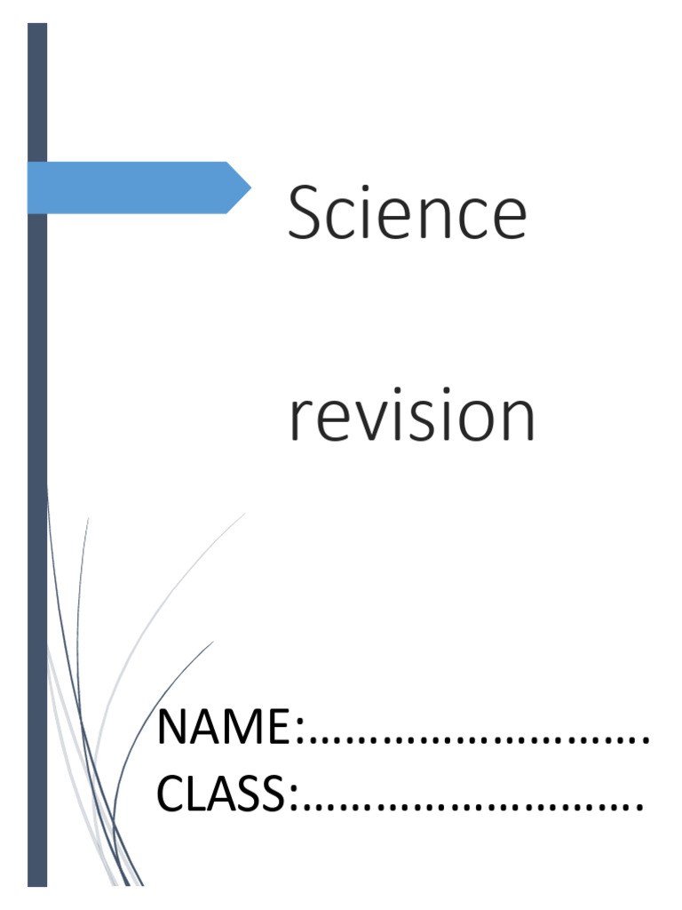 Science Revision: NAME: . CLASS | PDF