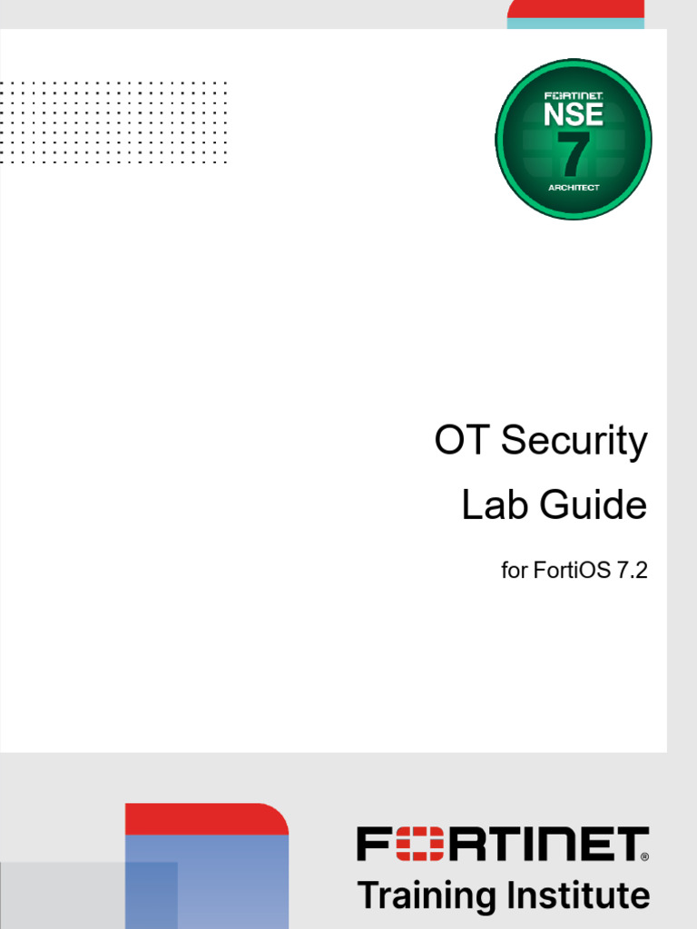 Fortinet OT Security Lab Guide For FortiOS 7.2 | PDF | User (Computing ...