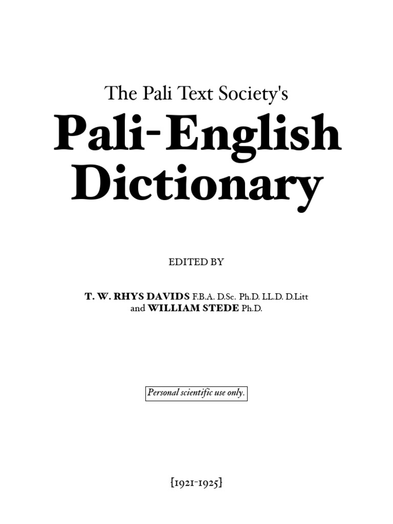 The Pali Text Society S Pali English Dictionary T W Rhys Davids | PDF