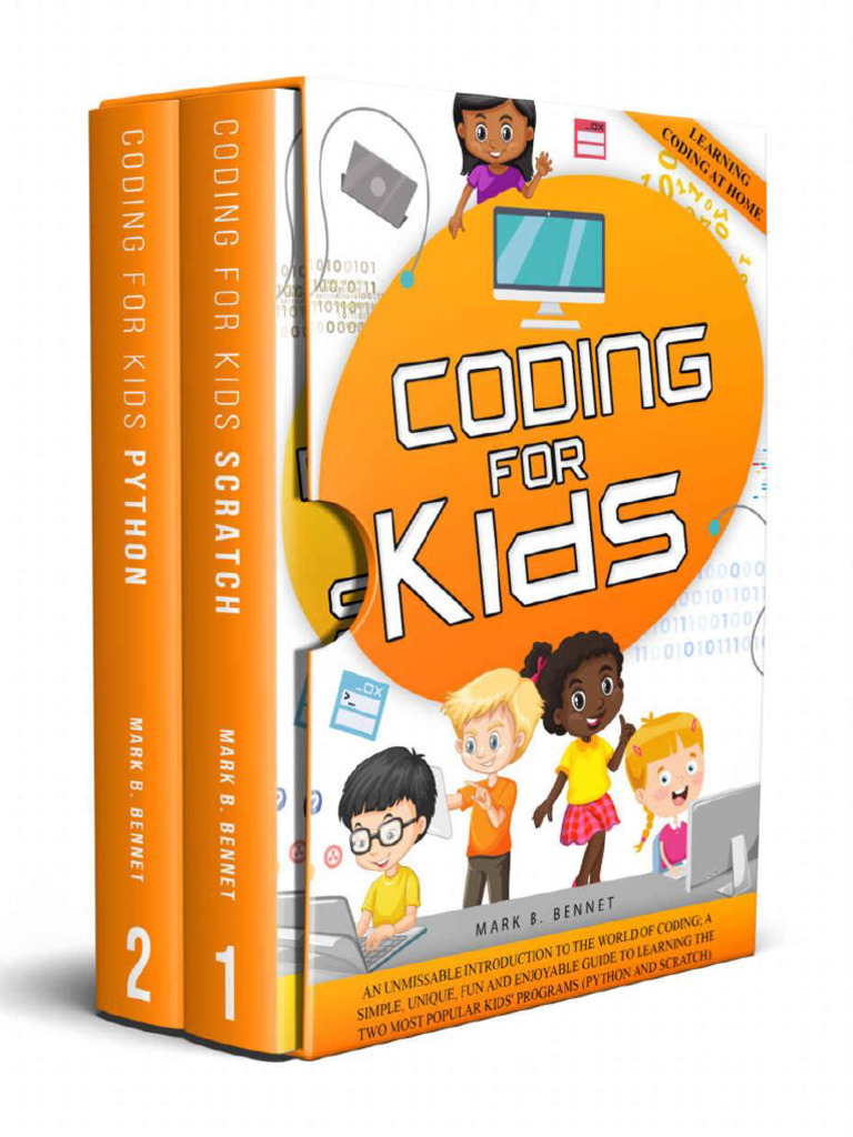 Coding For Kids An Unmissable Introductio - Mark B Bennet | PDF