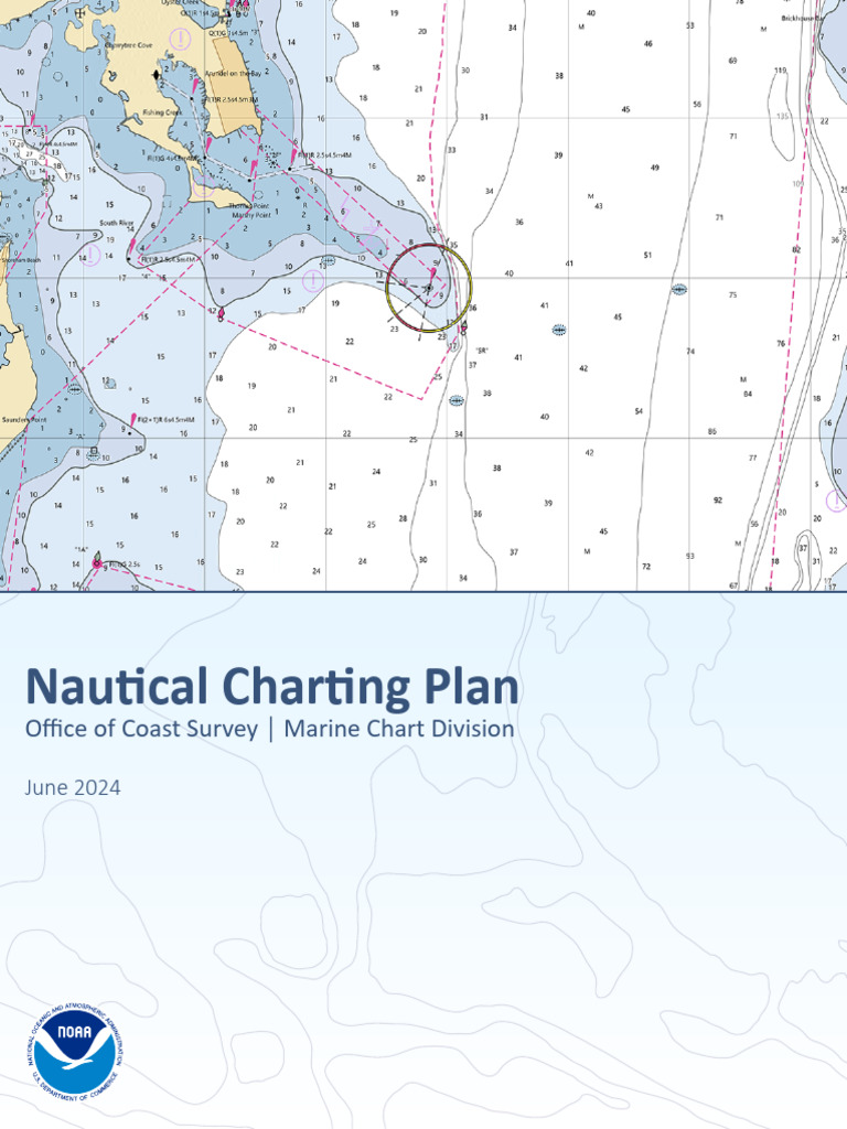 NOAA Nautical Charting Plan 2024 | PDF | Navigation