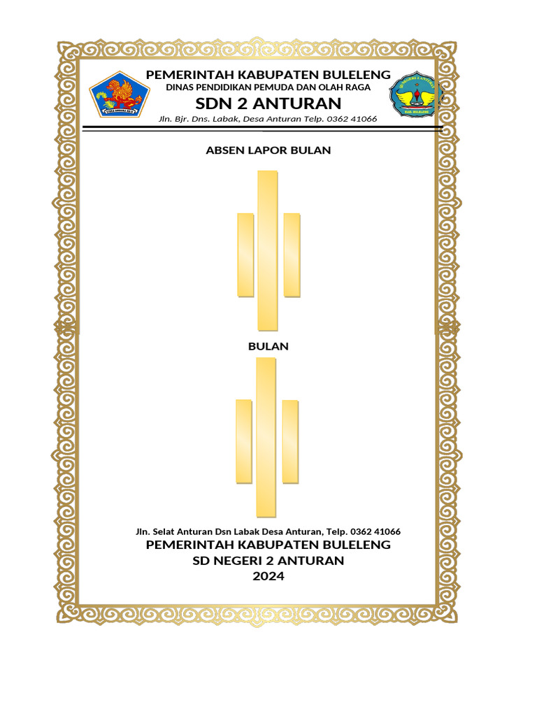 Absen Lapor Bulan SDN 2 Anturan 2024 | PDF