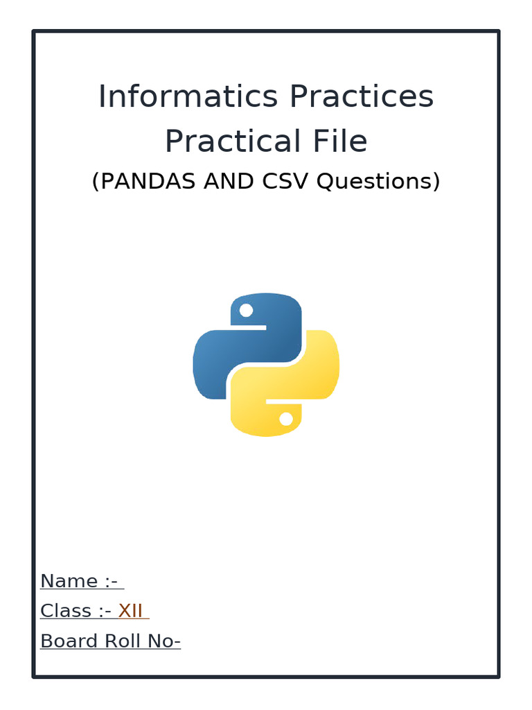 IP Pandas and CSV Practical File | PDF | Teaching Methods & Materials | Computers