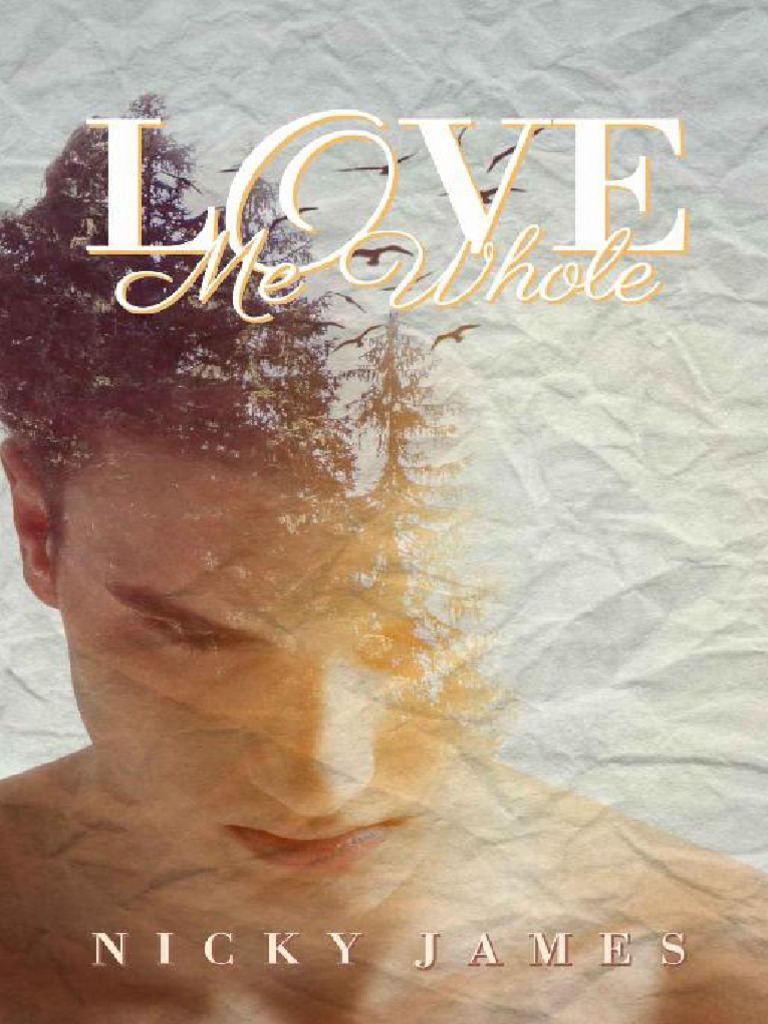 Love Me Whole - Nicky James | PDF