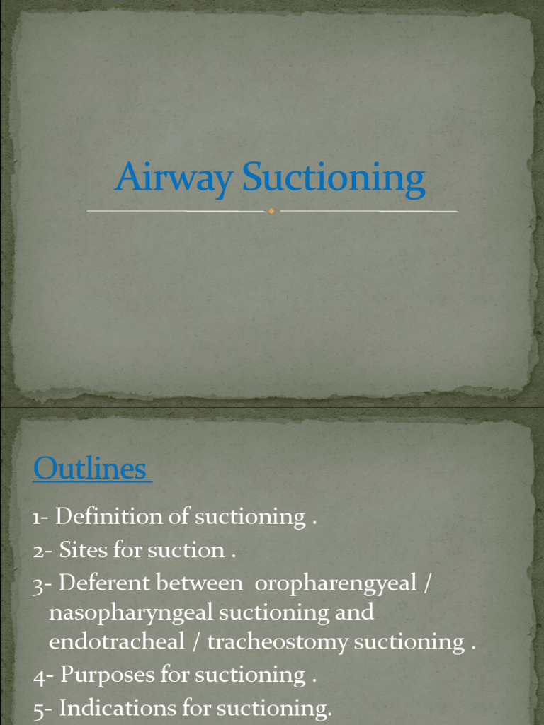 Suction | PDF | Respiratory System | Diseases And Disorders