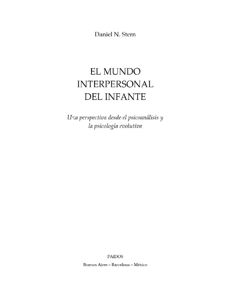 Stern, Daniel - (1985) El Mundo Interpersonal Del Infante | PDF