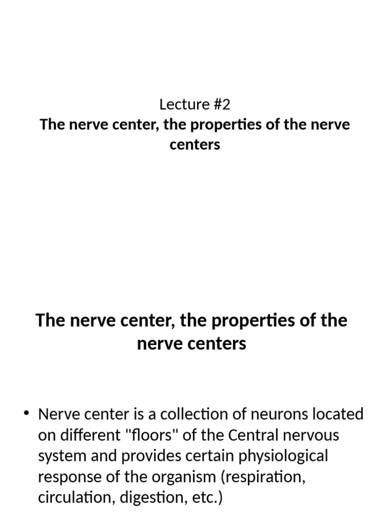 Properties and Functions of Nerve Centers | PDF | Spinal Cord | Motor ...