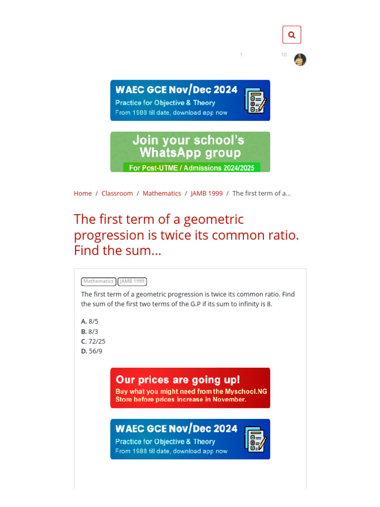 The First Term of A Geometric Progression Is Twice Its Common Ratio ...