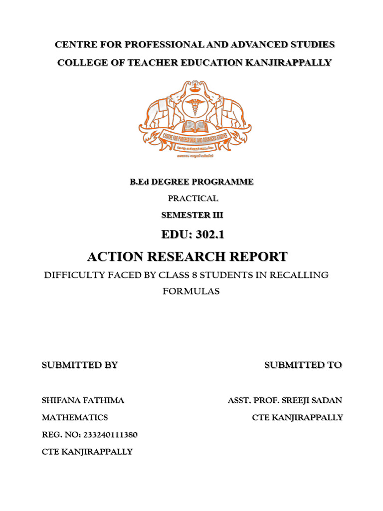 Action Research Report: Centre For Professional and Advanced Studies College of Teacher ...