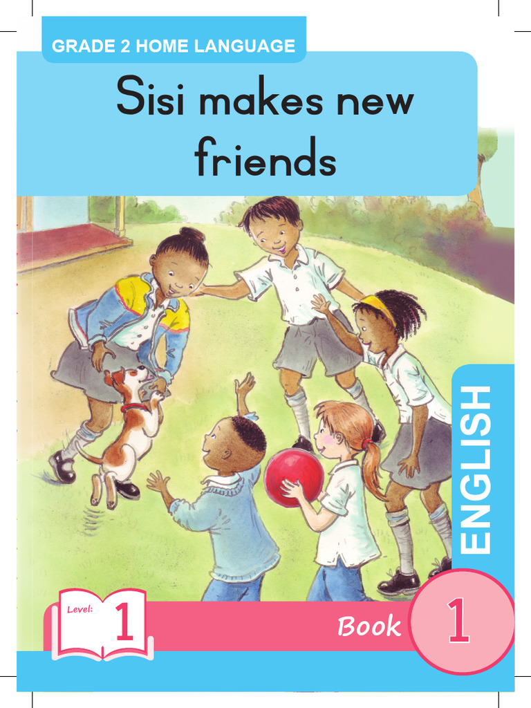 HL - Gr2 - readerPRINT - Lev1 - bk1 - Sisi Makes New Friends - English ...