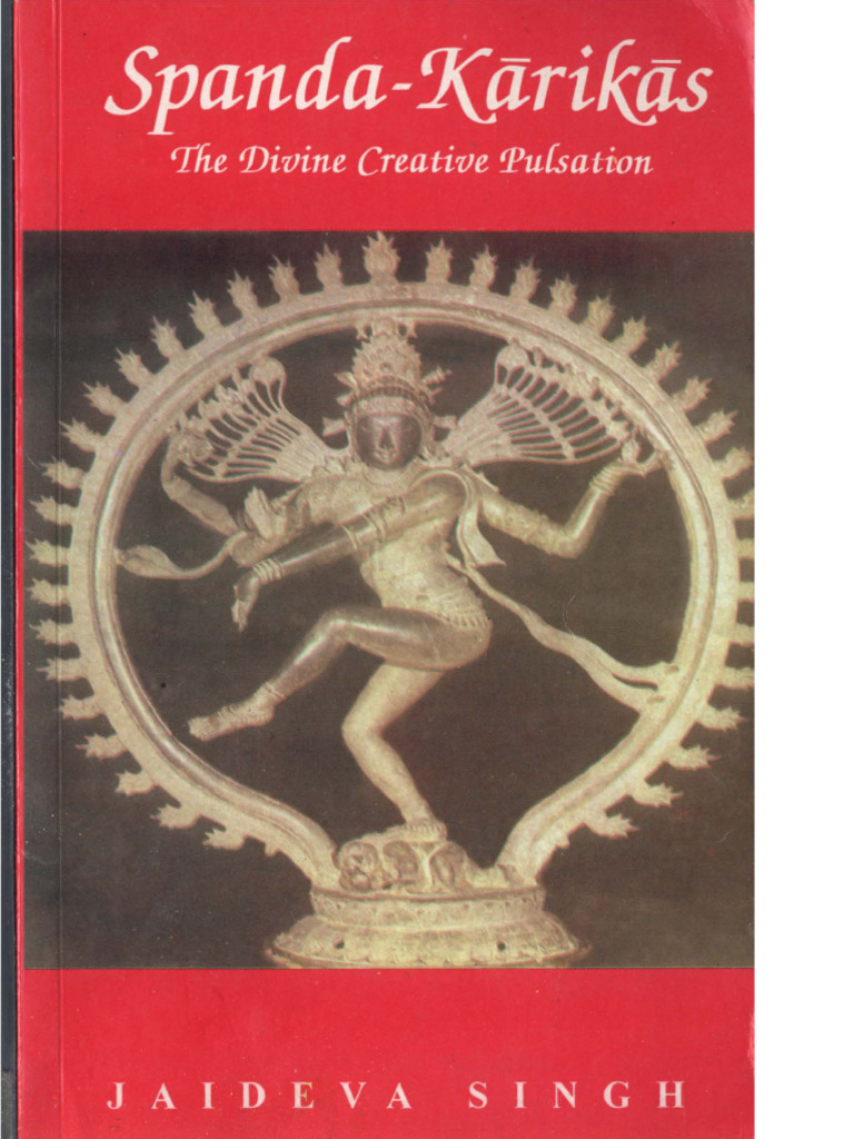 Spanda-Karikas: Divine Creative Pulsation | PDF | Indian Philosophy ...