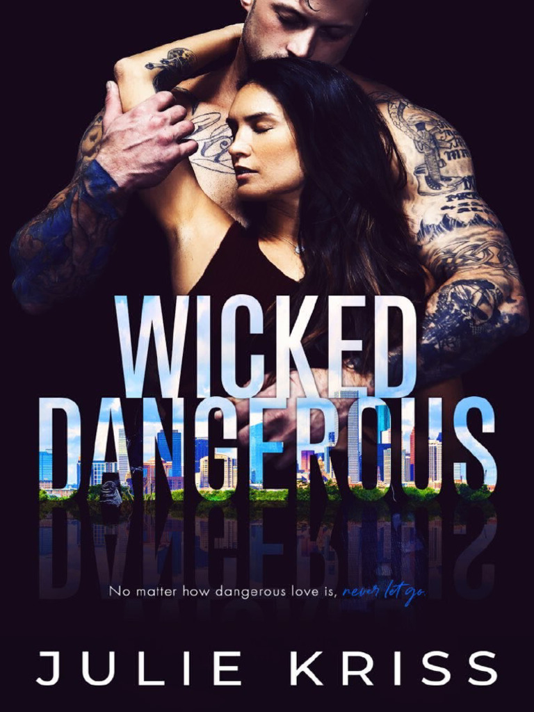 Wicked Dangerous - Julie Kriss (REVISADO) | PDF | Tempo | Dor