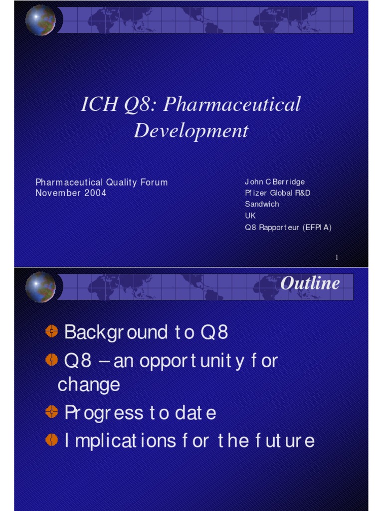 ICH Q8: An Opportunity for Harmonized Pharmaceutical Development ...